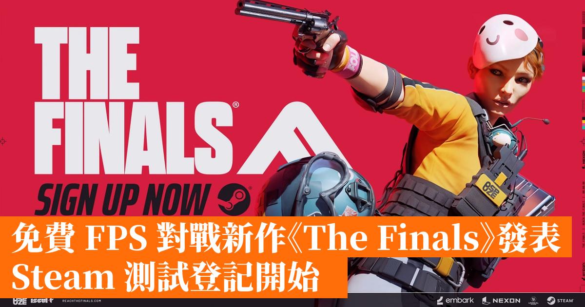 免費 FPS 對戰新作《The Finals》發表 Steam 測試登記開始 - 香港手機遊戲網 GameApps.hk